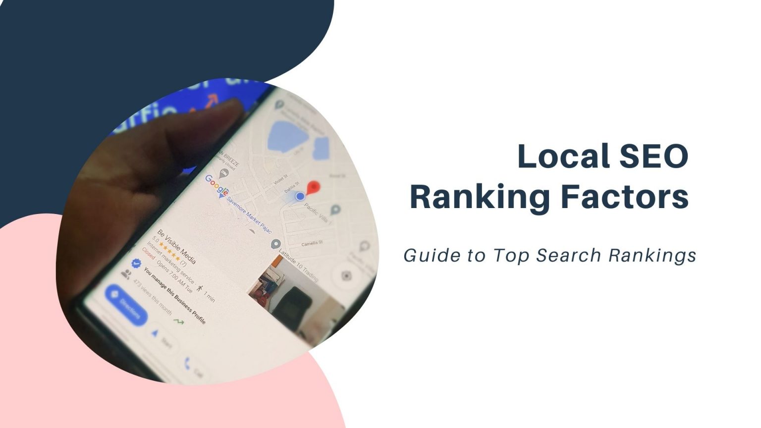 Local SEO Ranking Factors: Guide to Top Search Rankings - Be Visible Media
